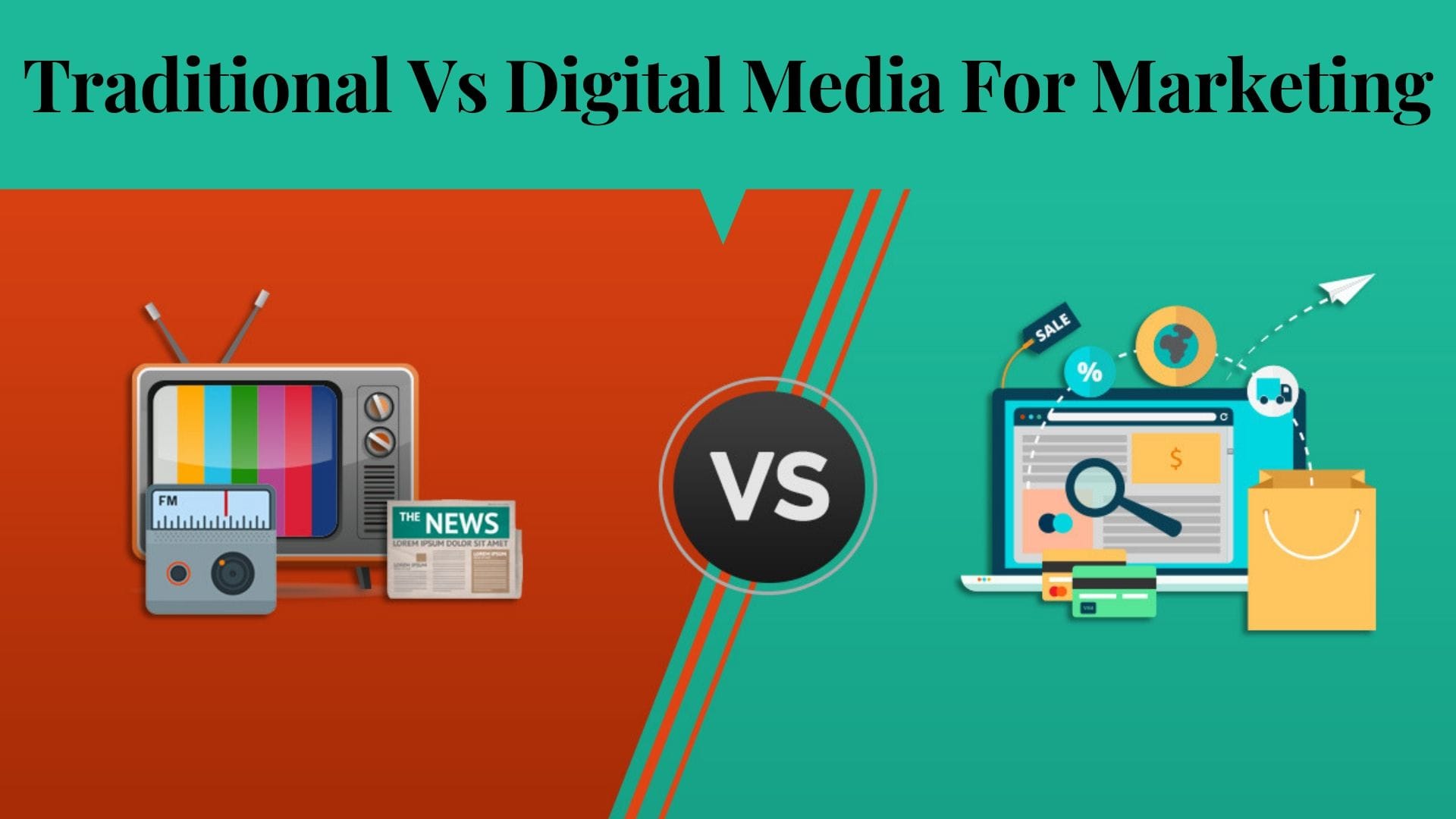 Traditional Vs Digital Media For Marketing; Which one is Best For Your ...